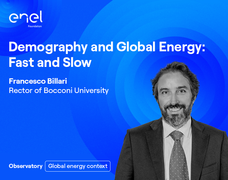 Demography and Global Energy: Fast and Slow - enelfoundation.org